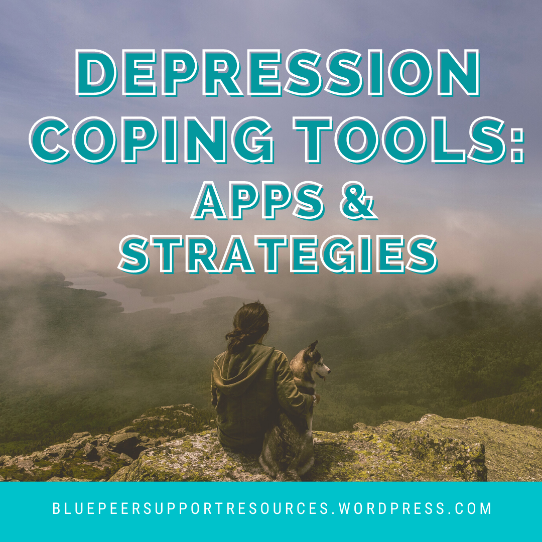 Depression coping tools – Blue Peer Support Resources